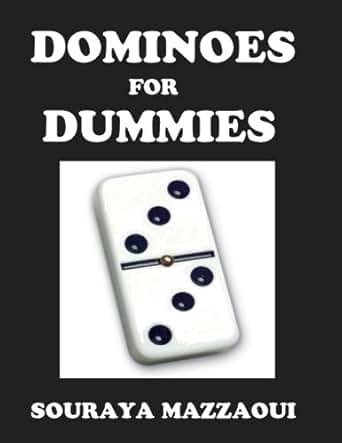 Dominoes for dummies - Kindle edition by Souraya Mazzaoui. Humor ...