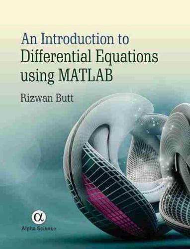Amazon.com: An Introduction to Differential Equations using MATLAB: 9781783322237: Butt, Rizwan ...