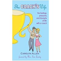 The Coach's Wife: Carolyn Allen: 9781929478859: Amazon.com: Books