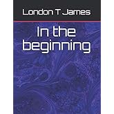 In the Beginning: Compelling Evidence for Creation and the Flood (8th ...