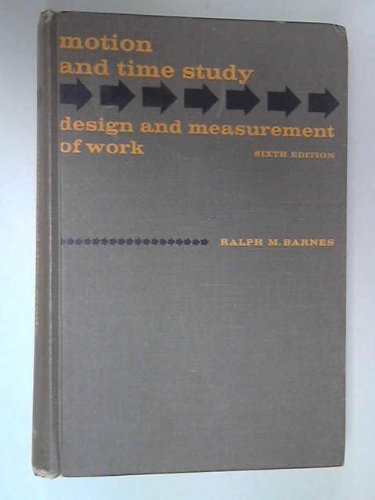 Amazon.com: Motion & Time Study: Design & Measurement of Work ...