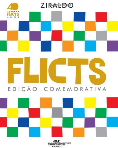 Flicts 40 anos (Portuguese Edition): Ziraldo: 9788506059241: Amazon.com ...