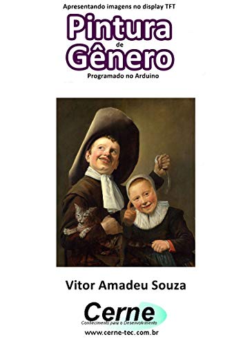 Apresentando imagens no display TFT Pintura de Gênero Programado no Arduino - eBook, Resumo, Ler ...