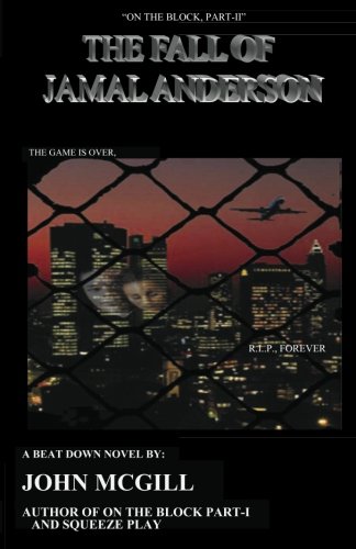 "On The Block, Part-II" The Fall of Jamal Anderson: McGill, John ...