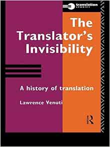 Amazon.com: The Translator's Invisibility: A History of Translation (Translation Studies ...