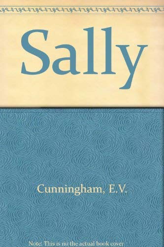 Sally: Cunningham, E.V.: 9780704310544: Amazon.com: Books