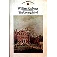 The Unvanquished (Penguin Modern Classics): Faulkner, William ...