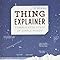 Thing Explainer: Complicated Stuff in Simple Words: Munroe, Randall ...