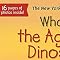 What Was the Age of the Dinosaurs?: Stine, Megan, Who HQ, Copeland ...