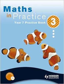 Maths in Practice Year 7 Practice Book 3: Practice Book Year 7, bk. 3 ...