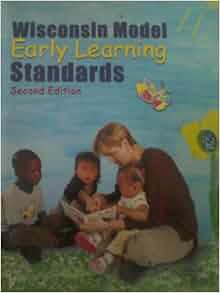 Wisconsin Model Early Learning Standards Second Edition: professionals ...
