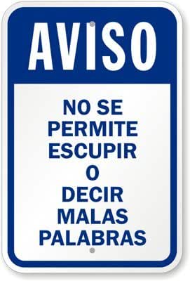 Aviso: No Se Permite Escupir O Decir Malas Palabras, Heavy-Duty ...