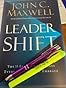 Leadershift: The 11 Essential Changes Every Leader Must Embrace ...