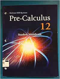 Precalculus 12 Student Workbook WNCP: McGraw Hill: 9780070738911: Books ...