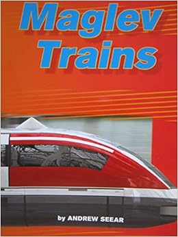 Maglev Trains: 9780022847012: Amazon.com: Books