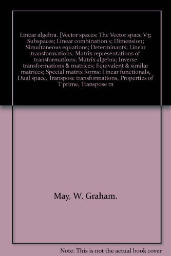 Buy Linear algebra. [Vector spaces; The Vector space V3; Subspaces ...