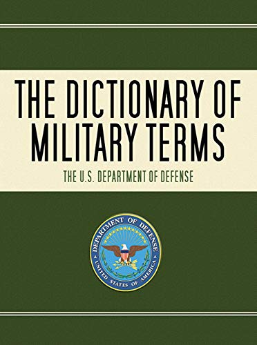 Amazon.com: The Dictionary of Military Terms: 9781602396715: U.S ...