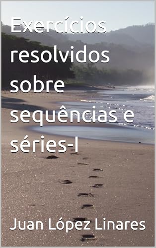 Exercícios resolvidos sobre sequências e séries-I (Cálculo II FZEA USP) - eBook, Resumo, Ler ...