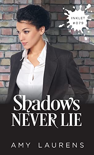 Amazon.com: Shadows Never Lie (Inklet): 9781922434197: Lomas, Amy: Books