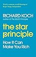 The Star Principle: Richard Koch: 9780749929626: Amazon.com: Books