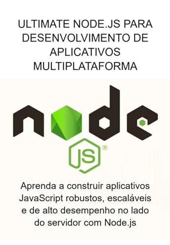 Ultimate Node.js Para Desenvolvimento De Aplicativos Multiplataforma ...