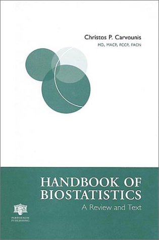 Handbook of Biostatistics: A Review and Text: 9781850707493: Medicine ...