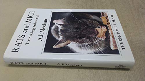 Rats and Mice: Their Biology and Control: A.P. Meehan: 9780906564059 ...