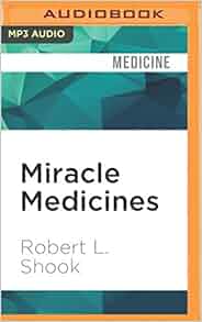 Miracle Medicines: 0191091354124: Medicine & Health Science Books ...
