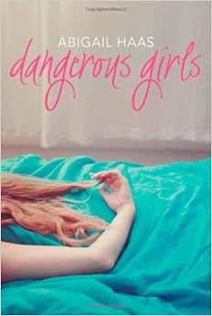 Buy Dangerous Girls Book Online at Low Prices in India | Dangerous Girls Reviews & Ratings ...