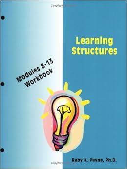 Learning Structures Workbook: Ruby K. Payne: 9781929229413: Amazon.com: Books