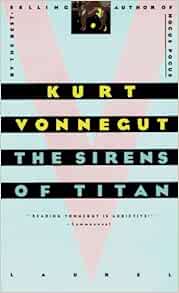 Sirens of Titan: Vonnegut, Kurt: 9780440179481: Amazon.com: Books