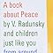 What Does Peace Feel Like?: Radunsky, Vladimir, Radunsky, Vladimir ...
