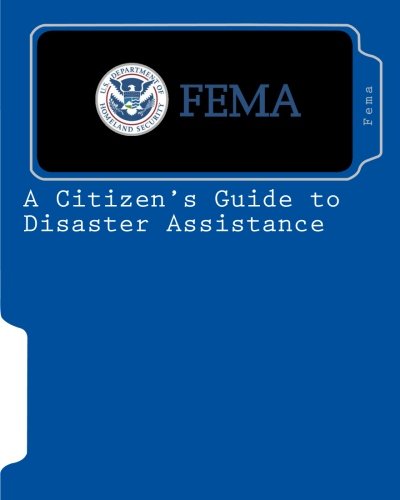 A Citizen's Guide to Disaster Assistance: Fema: 9781453748220: Amazon ...