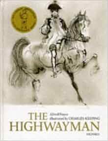 The Highwayman: Alfred Noyes, Charles Keeping: 9780192797483: Amazon ...