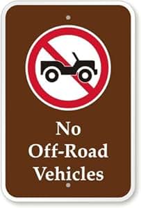 Amazon.com: No Off-Road Vehicles (with Graphic) Sign, 18" x 12": Garden ...