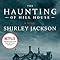 The Haunting of Hill House: A Novel: Jackson, Shirley: 9780143134770 ...