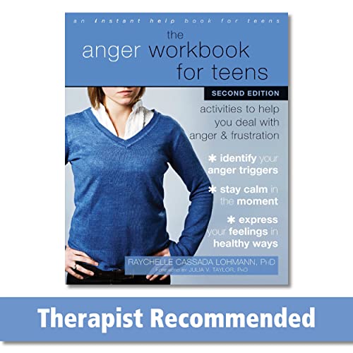 The Anger Workbook for Teens: Activities to Help You Deal with Anger ...