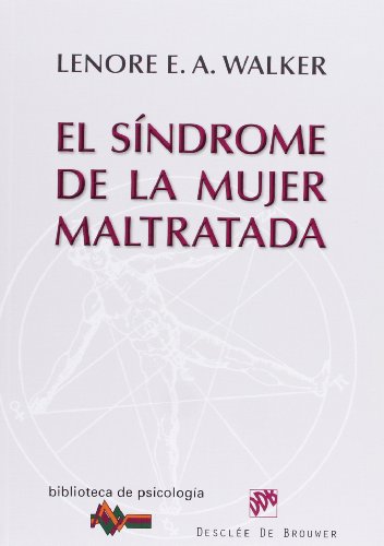 El síndrome de la mujer maltratada: Lenore E.A. Walker: 9788433026095 ...
