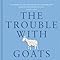 The Trouble with Goats and Sheep: Amazon.co.uk: Cannon, Joanna ...