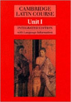 Cambridge Latin Course Unit 1 (Integrated): Unit I: Amazon.co.uk ...
