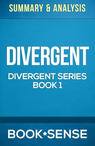 Summary & Analysis | Divergent (Divergent Series, Book 1): Book*Sense ...
