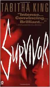 Survivor: Tabitha King: 9780451190901: Amazon.com: Books
