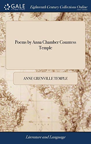 Poems by Anna Chamber Countess Temple: Temple, Anne Grenville ...