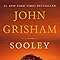 Sooley: A Novel: Grisham, John: 9780593359532: Books