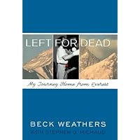 Amazon.com: Left for Dead: My Journey Home from Everest: 9780375504044 ...