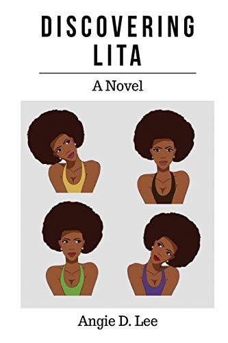 Amazon - Discovering Lita: Lee, Angie D: 9781732864108: Books