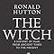 The Witch: A History of Fear, from Ancient Times to the Present: Amazon ...