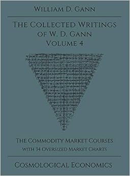 Buy Collected Writings of W.D. Gann - Volume 4 Book Online at Low ...