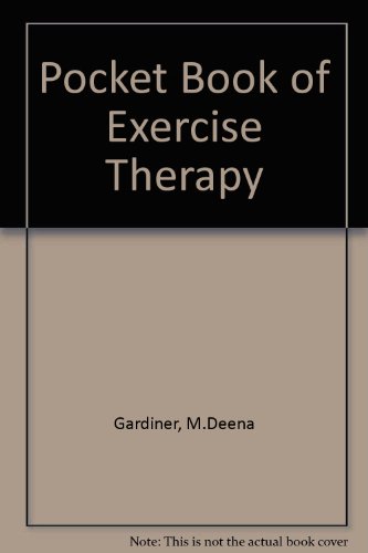 A pocket book of exercise therapy: An introduction to purposeful ...