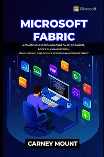 MICROSOFT FABRIC: A Comprehensive Beginner Guide on Azure Synapse ...